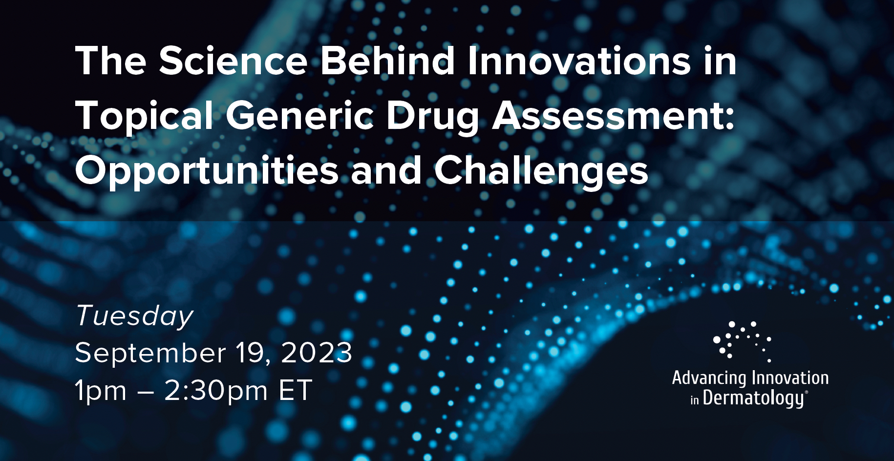 The Science Behind Innovations in Topical Generic Drug Assessment ...